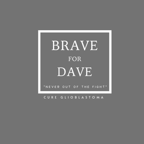 Brave for Dave Grey May 24